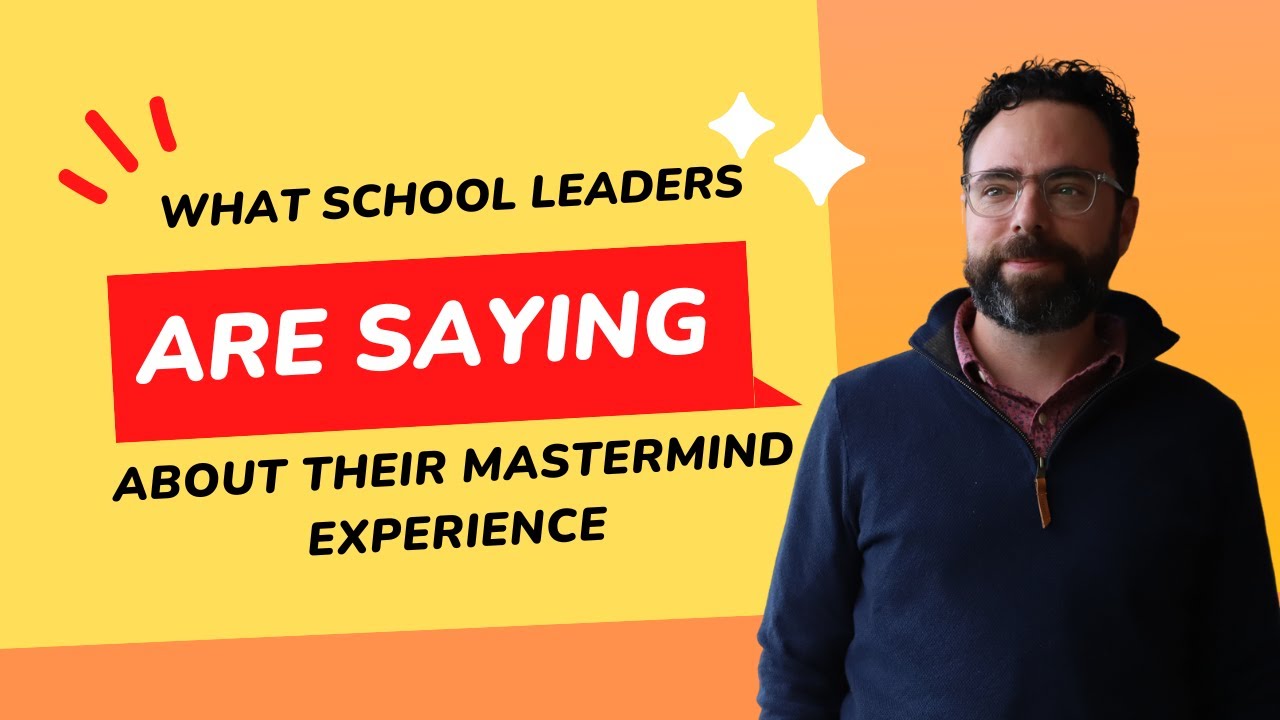 What do school leaders say about the Better Leaders Better Schools' mastermind? - YouTube