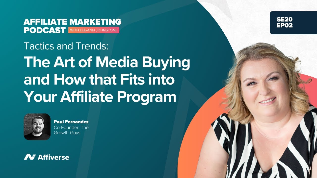 The Art of Media Buying and How That Fits Into Your Affiliate Program ...