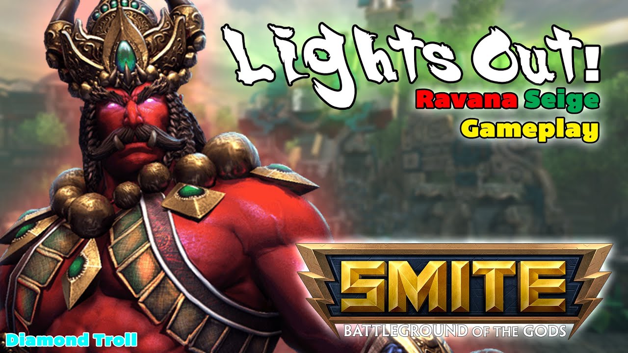 Smite: Lights Out!- Ravana Siege Gameplay - YouTube
