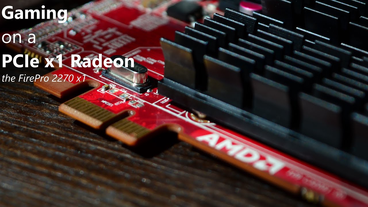 Gaming on a PCIe x1 graphics card - YouTube