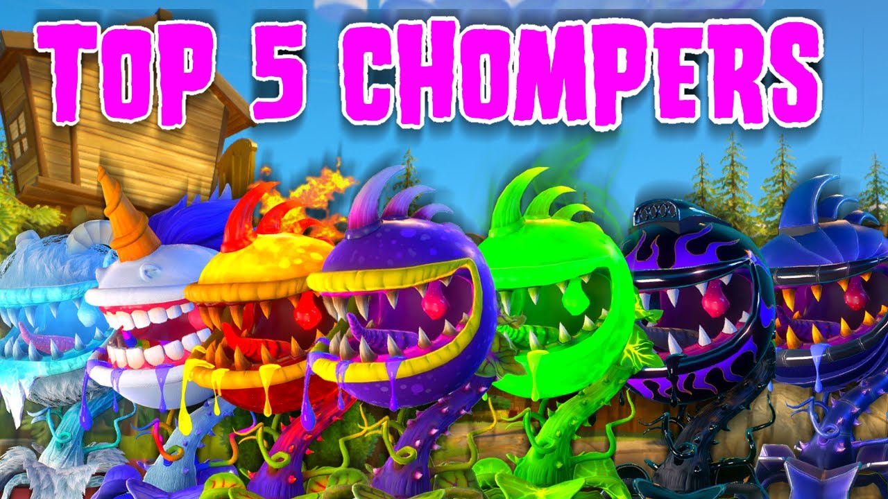 Top 5 Chompers In Garden Warfare 2 - YouTube