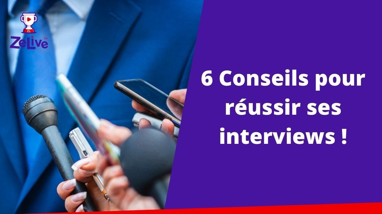 🎤 Comment FAIRE une INTERVIEW ? 6 CONSEILS pour réussir ses interviews ... 🎤 Comment FAIRE une INTERVIEW ? 6 CONSEILS pour réussir ses interviews ...