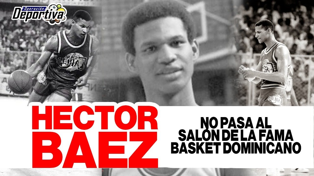 Héctor Báez , el gran ausente del Pabellón de la Fama del Deporte ...