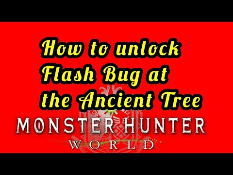 Monster Hunter World (How to Unlock Flash Bug) - YouTube