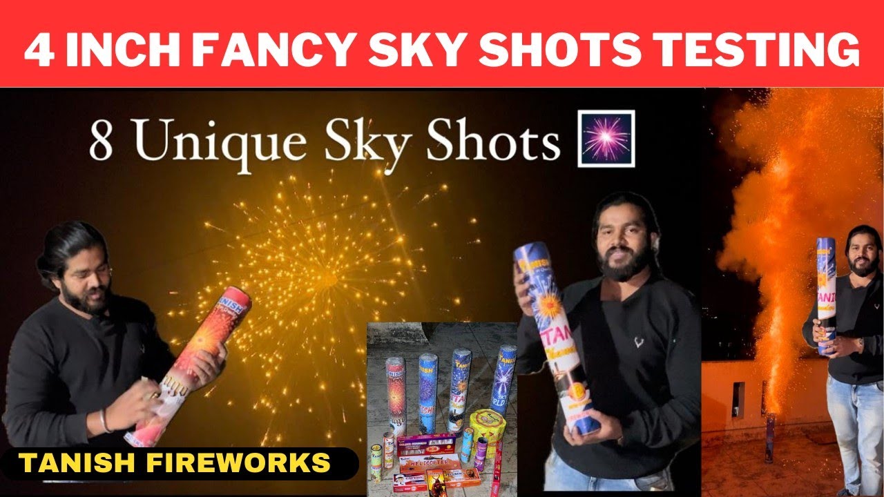 8 UNIQUE SKY SHOTS FIRECRACKERS TESTING - 4INCH PIPES || TANISH ...