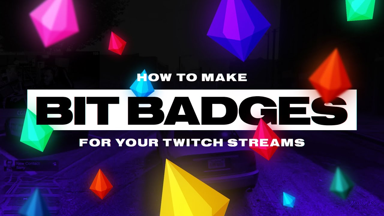 How To Make Bit Badges For Your Twitch Streams | Design For Streamers ...