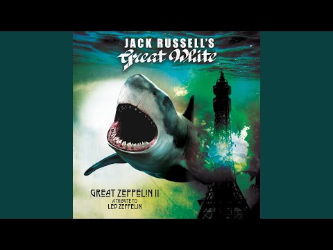 Jack Russell's Great White – Great Zeppelin II: A Tribute To Led ...