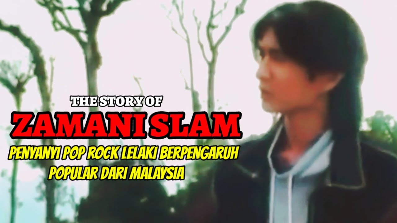 Perjalanan Karir Zamani Slam Penyanyi Pop Rock Lelaki Berpengaruh ...