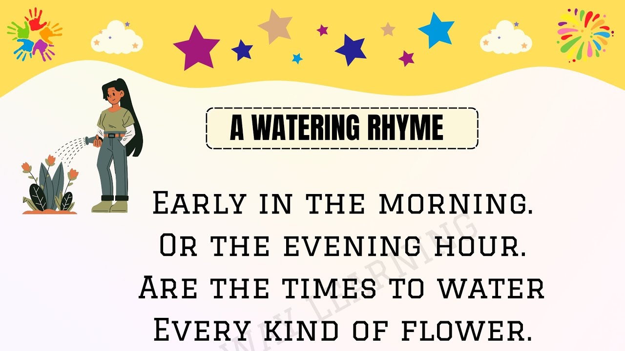 A Watering Rhyme | Early in the morning 🌄 or the evening hour | English ...