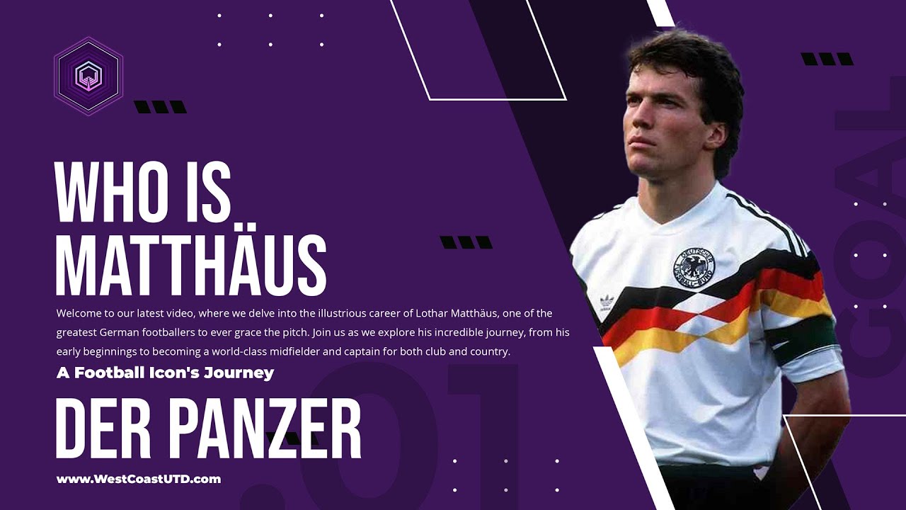 Lothar Matthäus: A Football Icon's Journey - World Cup Glory & Club ...