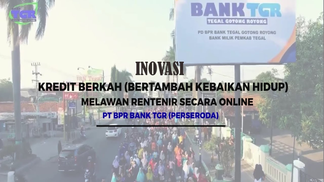 INOVASI - KREDIT BERKAH (BERTAMBAH KEBAIKAN HIDUP) MELAWAN RENTENIR ...