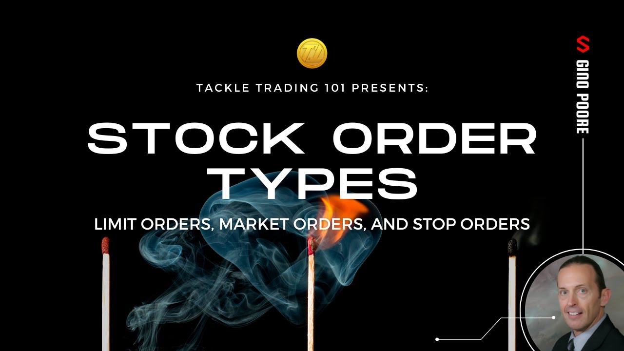 Tackle Trading 101: Stock Order Types › Limit Orders, Market Orders ...