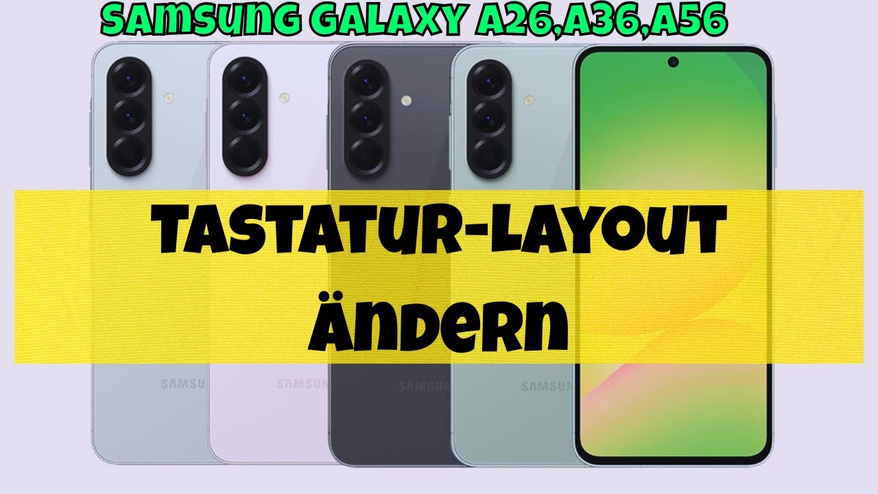 Tastatur-Layout ändern Samsung Galaxy A56,A36,A26 (2025) - YouTube