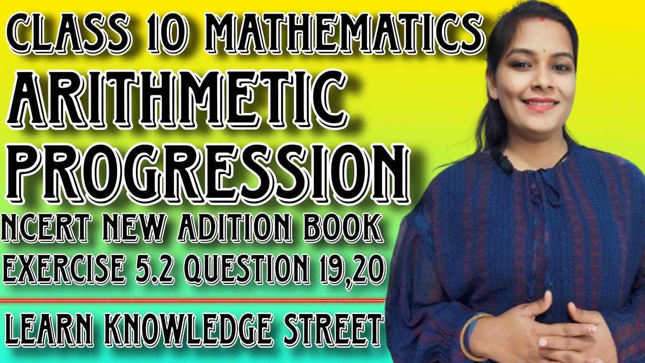 Arithmetic Progression | Class 10 | Chapter 5 | Exercise 5.2 Q 19 & 20 ...