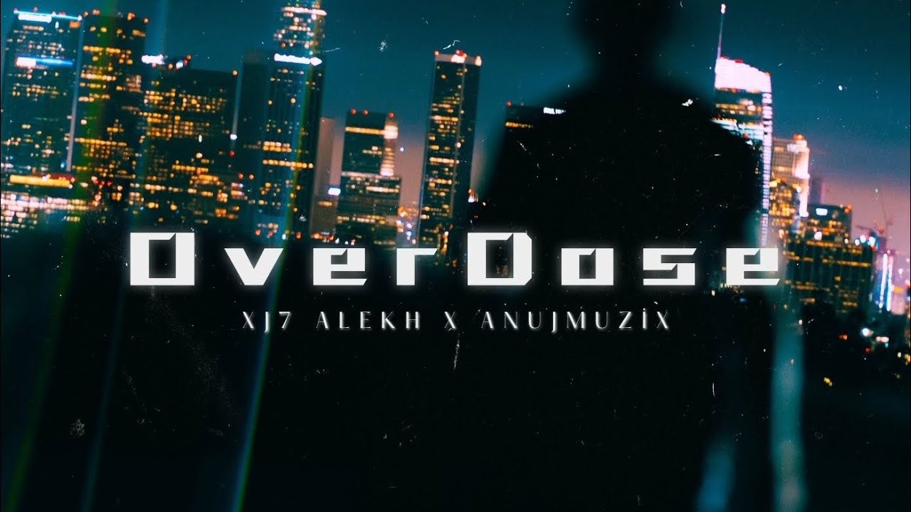 XJ7 Alekh - Over Dose (official audio) - YouTube