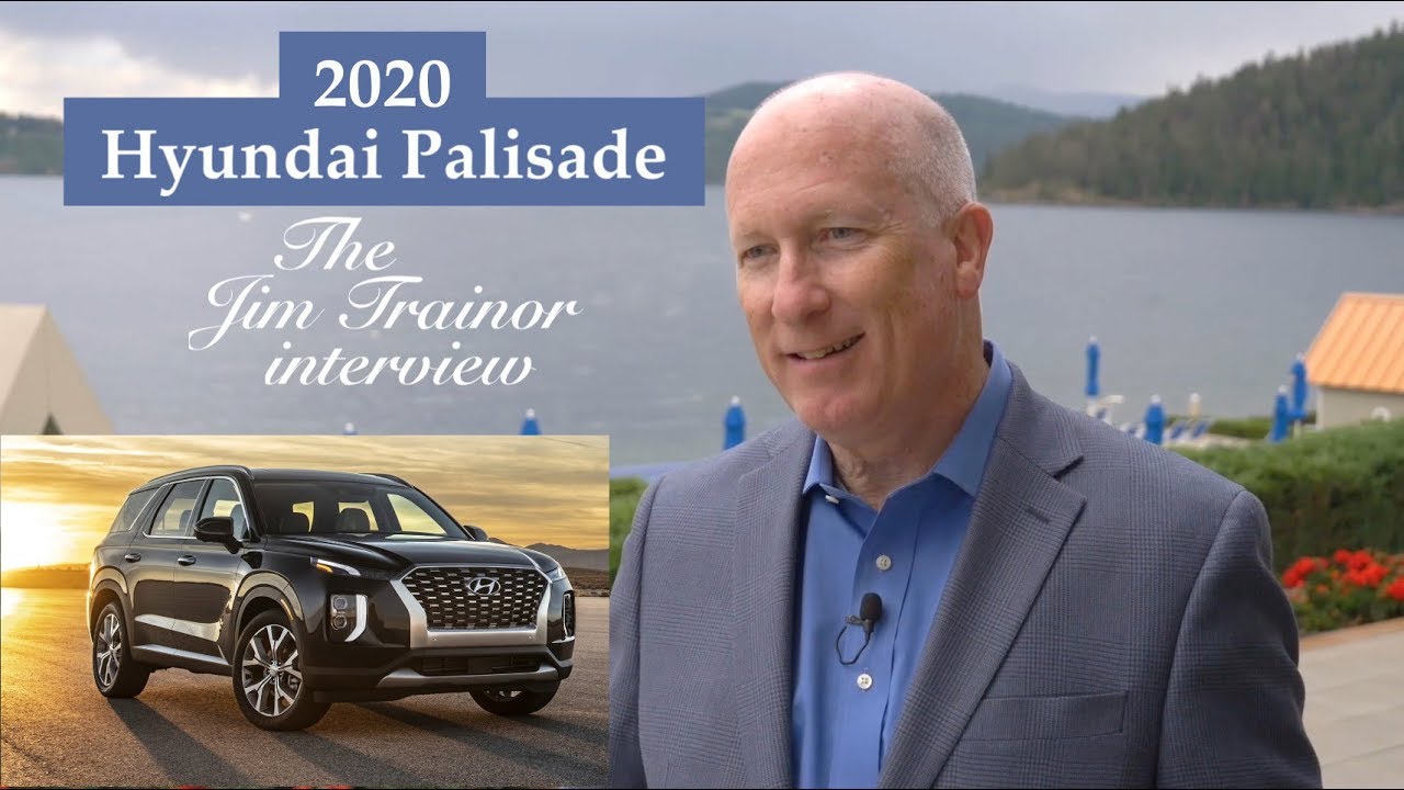 2020 Hyundai Palisade, the Jim Trainor interview - YouTube