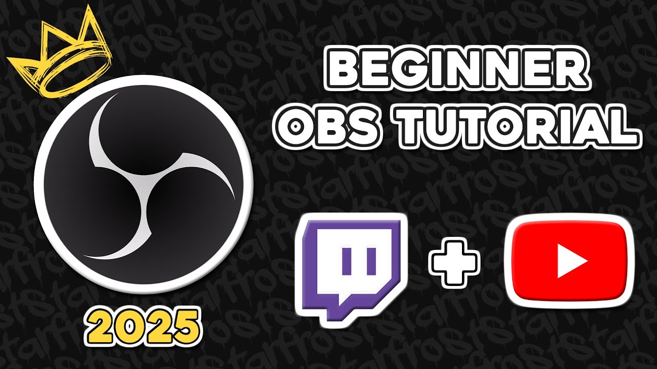 Starfrost's Beginner OBS Tutorial - YouTube