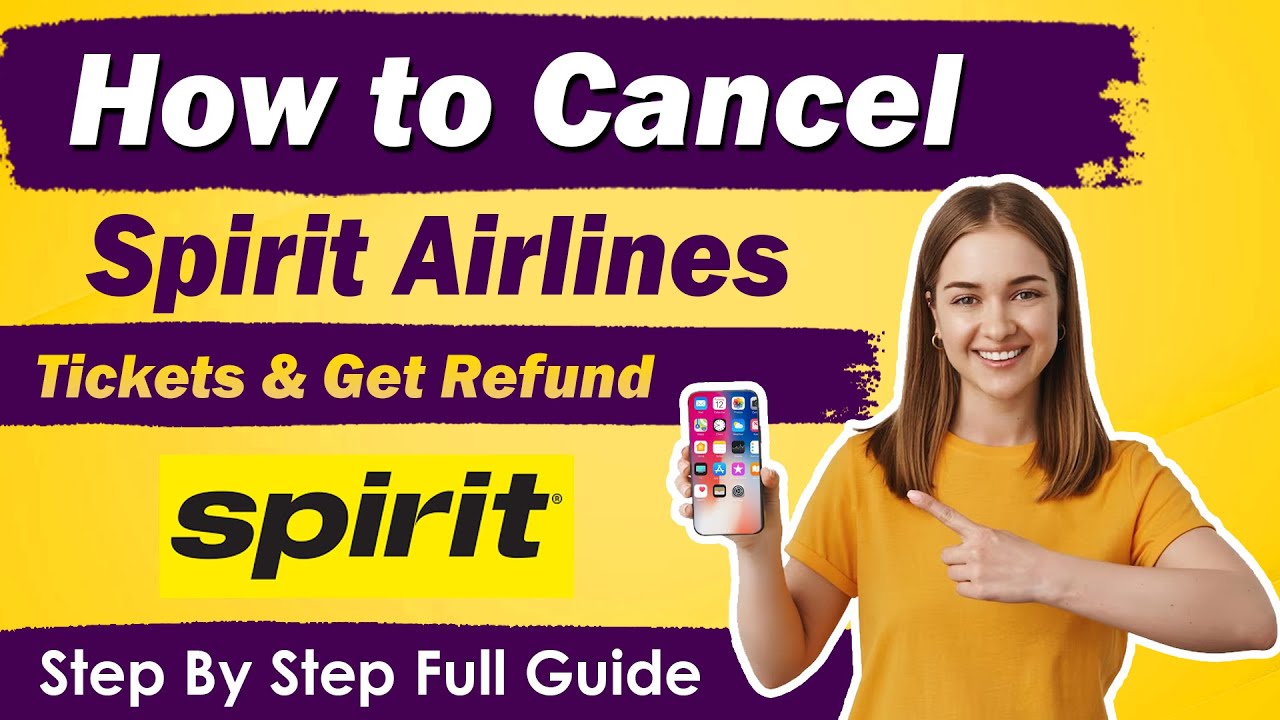 How To Cancel Spirit Airlines Tickets | cancel spirit airlines flight ...