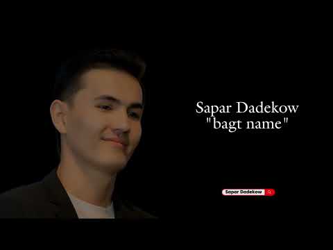 Sapar Dadekow \
