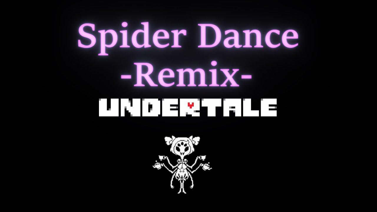 Undertale Remixed -Spider Dance- (マフェット戦) - YouTube