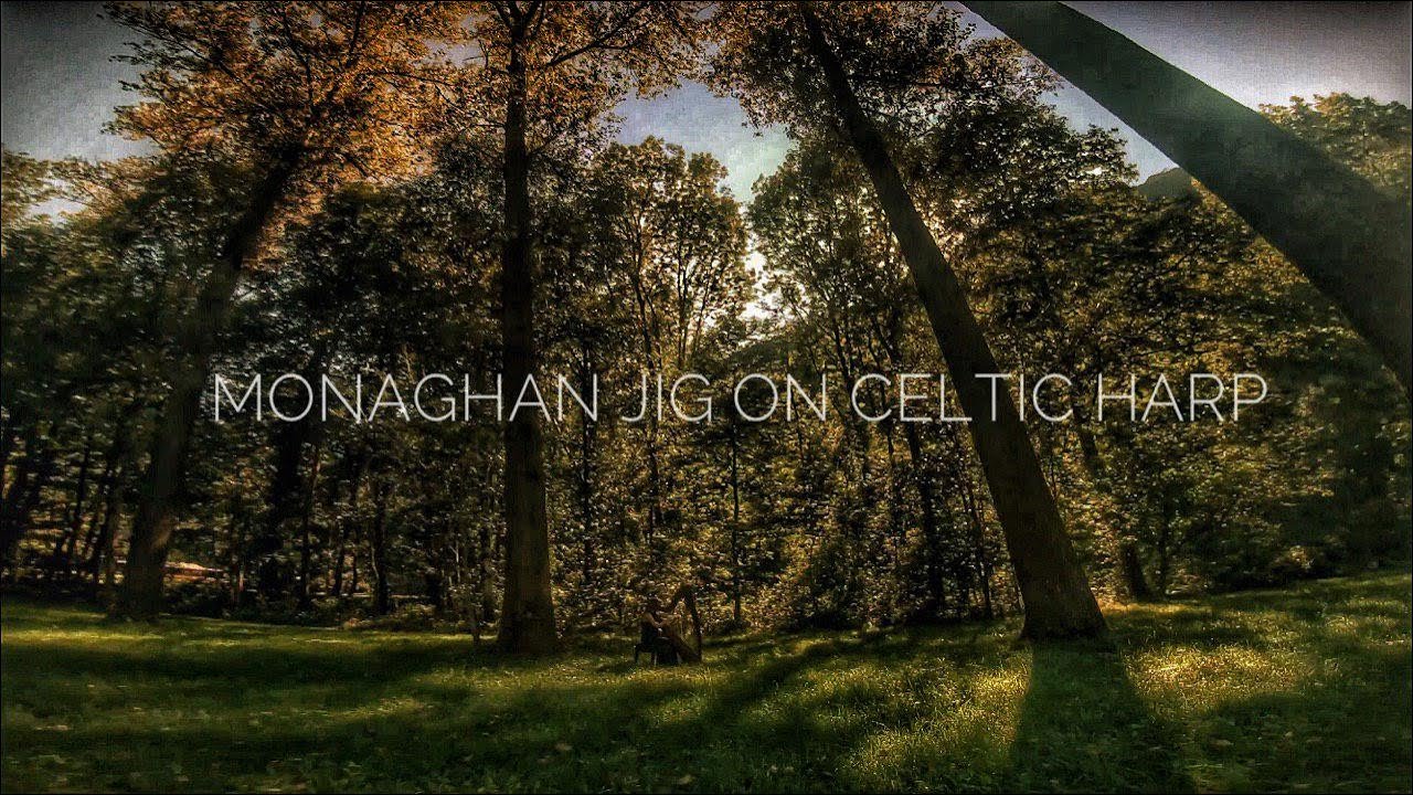 Monaghan jig - Celtic harp music - Meditation music - 432 hz ...