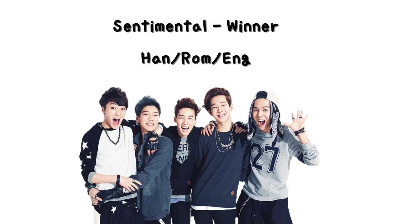 Winner - Sentimental (센치해) Color Coded [Han|Rom|Eng Lyrics] - YouTube