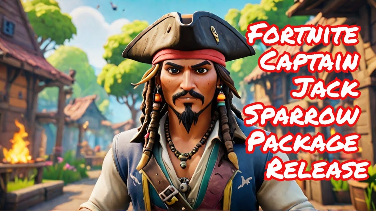 Fortnite Captain Jack Sparrow Package Release - YouTube