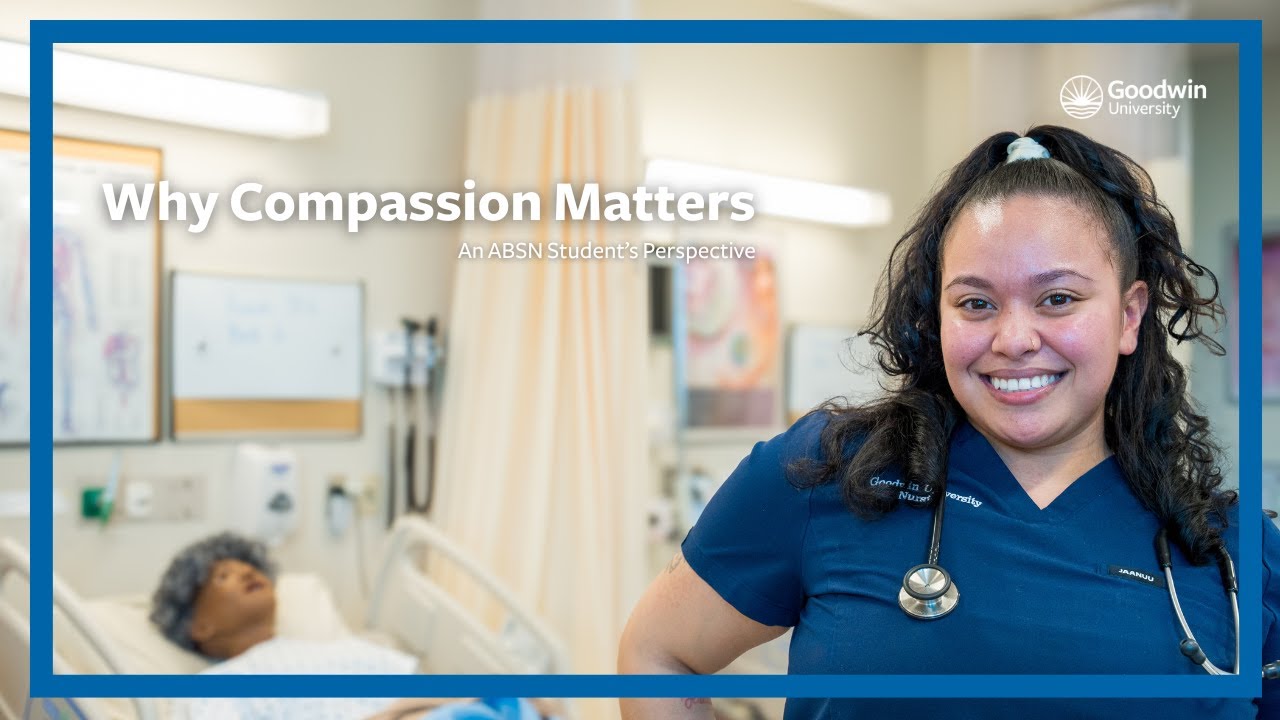 Why Compassion Matters: A Nursing Student’s Perspective - YouTube