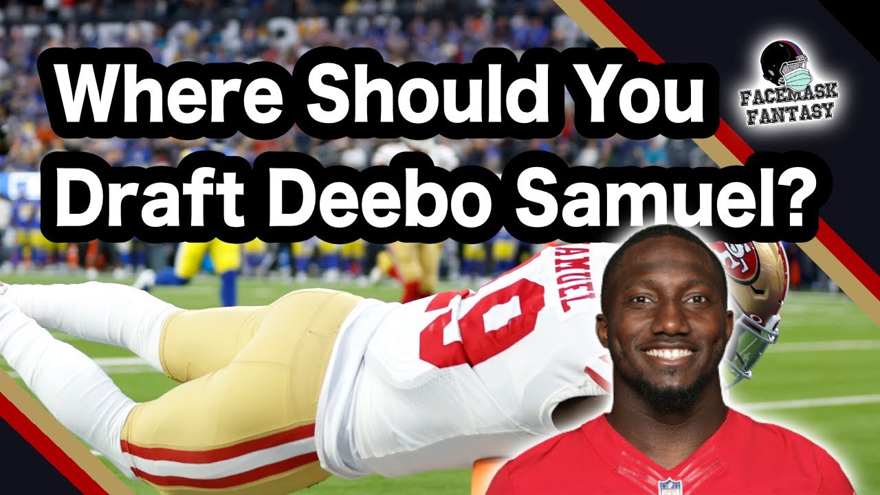 Where Should You Draft Deebo Samuel in 2022? Fantasy Analysis ...