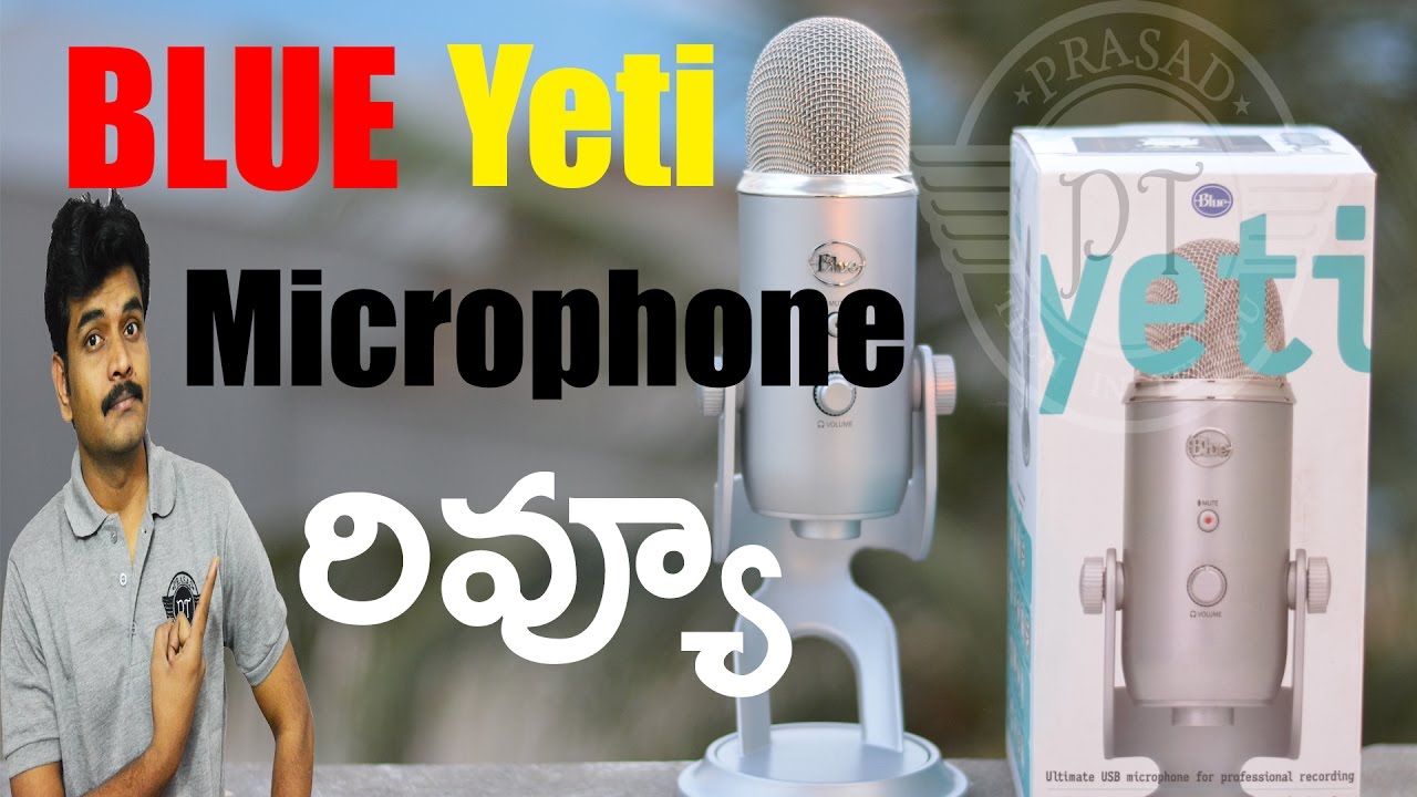 blue yeti microphone review ll in telugu ll by prasad ll - YouTube