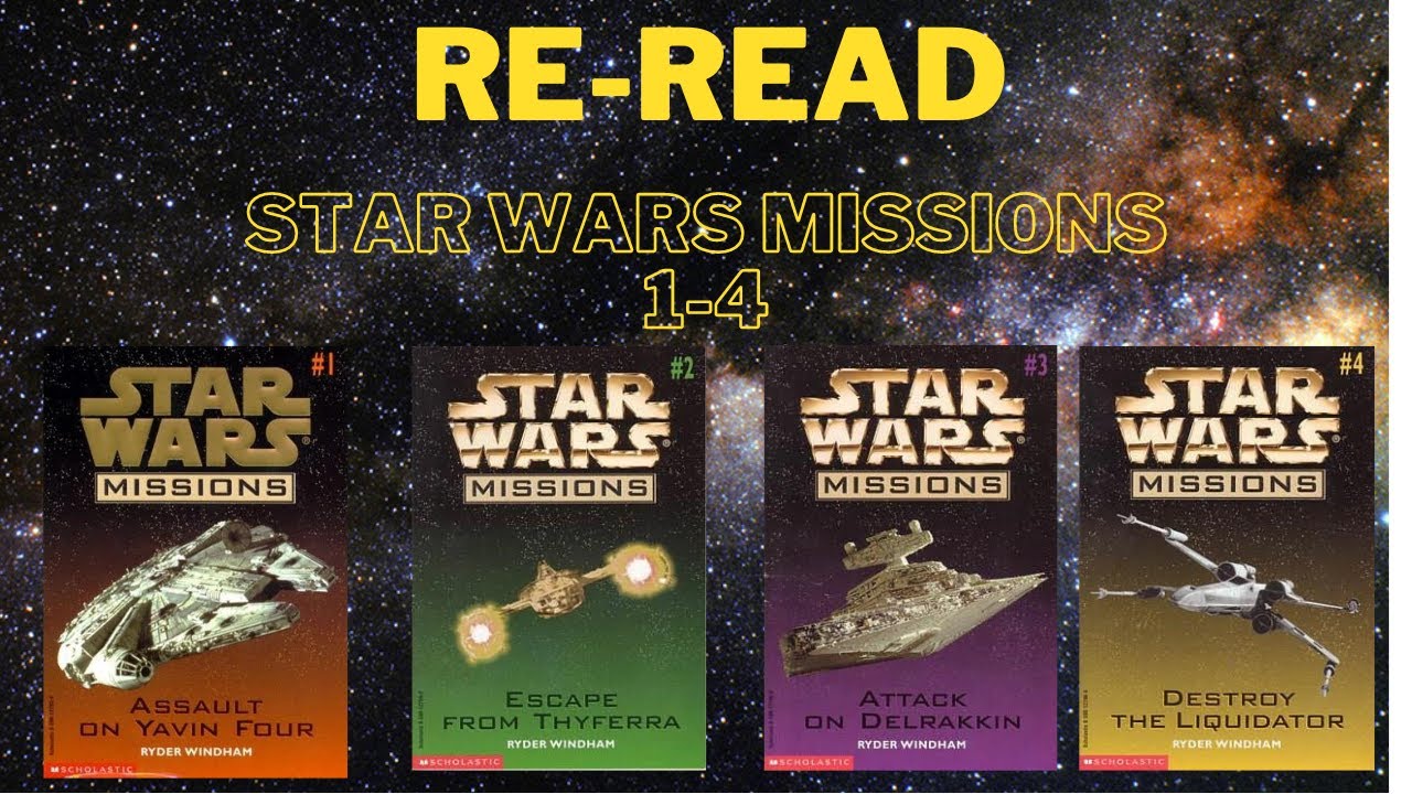 Re-Read: Star Wars Missions 1-4 - YouTube
