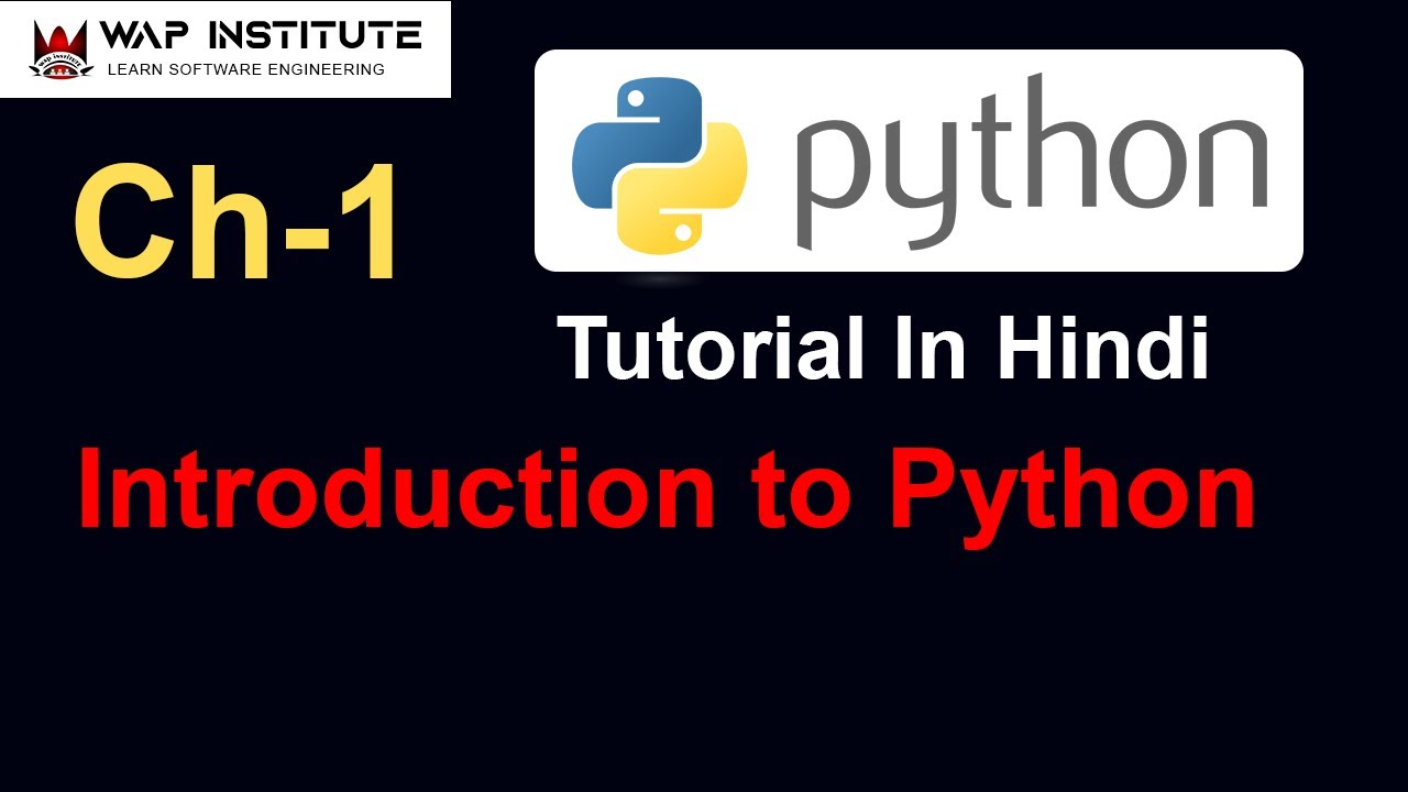 Ch 1 Introduction To Python Python Tutorial For Beginners In Hindi 9660