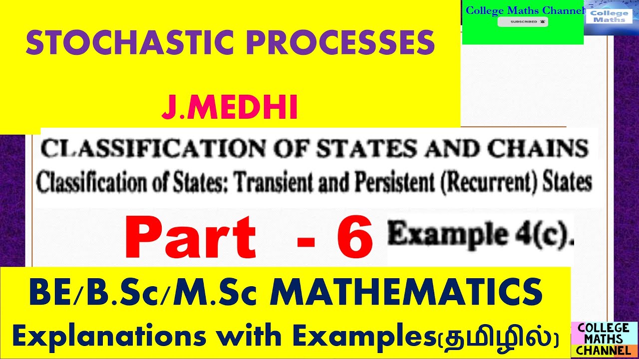 Stochastic Processes-Part6-Example4c-Chains-irreducible chain-States ...