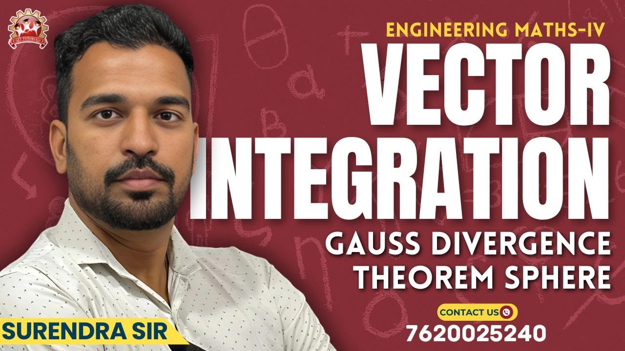 ⭕ EM-IV VECTOR INTEGRATION GAUSS DIVERGENCE THEOREM SPHERE ll Surendra ...