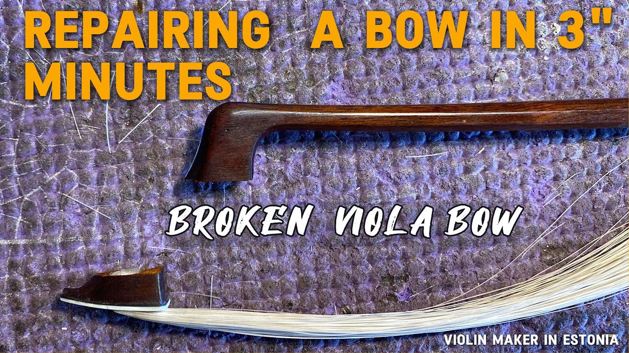 11. Repairing a bow in 3'' minutes - YouTube