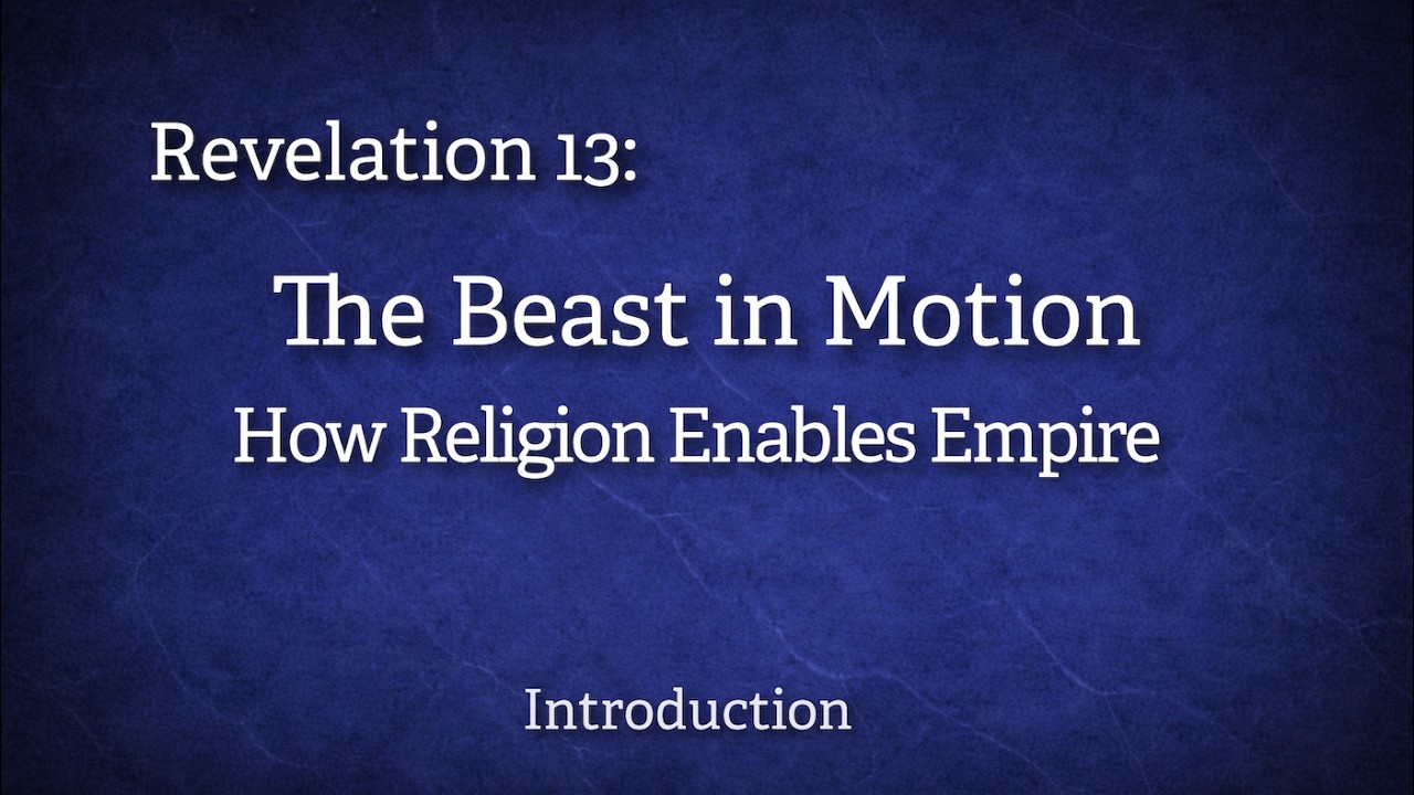Revelation 13 explained: Introduction - YouTube