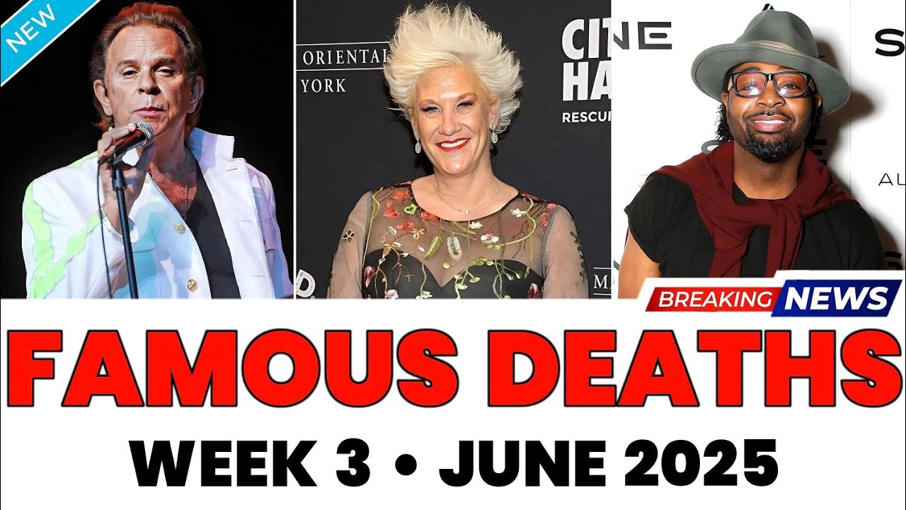 Who Died This Week | June 2025 Week 3 | Celebrity Deaths | #obituaries ...