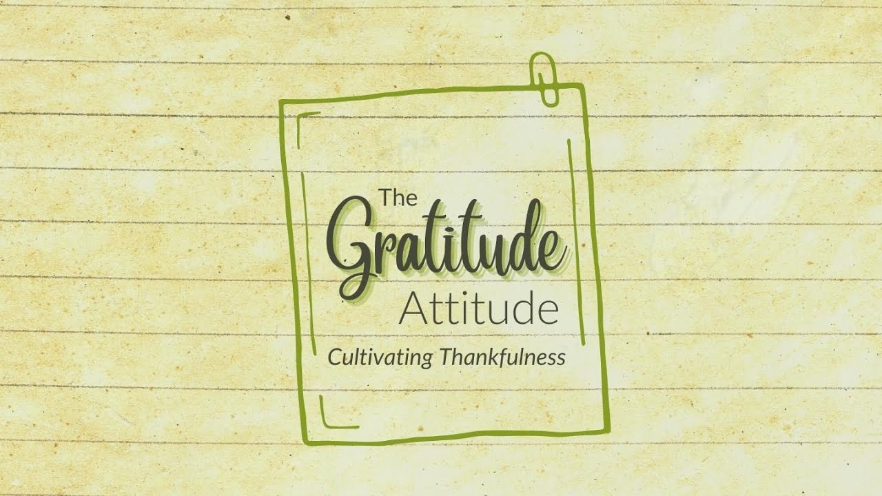 The Gratitude Attitude - Grounded in Gratitude | November 6, 2022 - YouTube