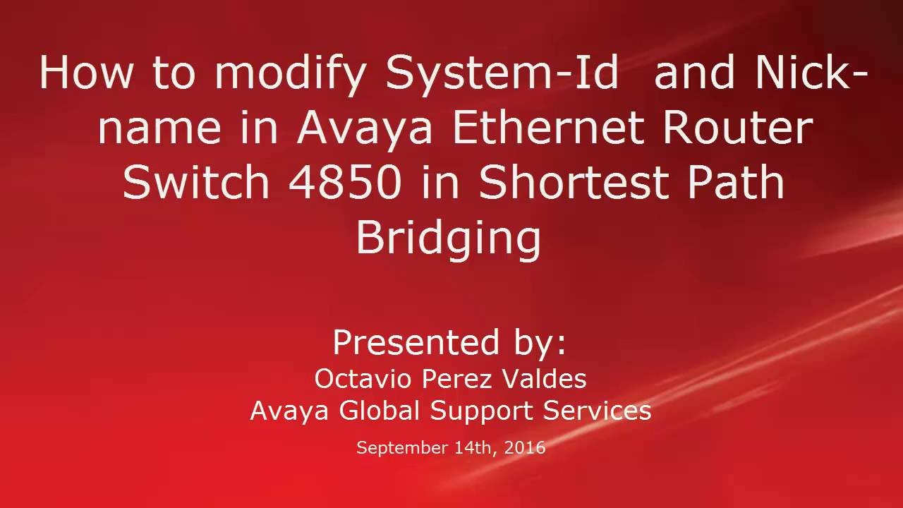 How to modify system-id and nick name in Avaya ethernet router switch ...