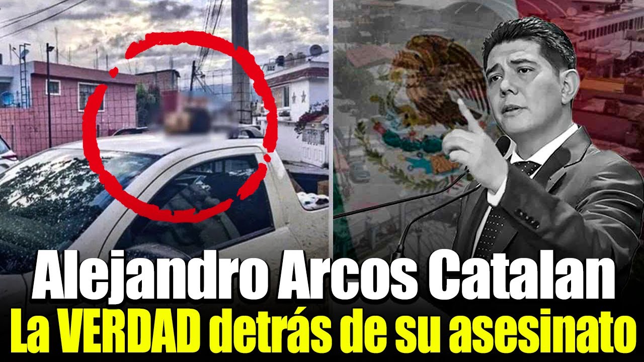 🚨 ALEJANDRO ARCOS 🚨 la VERDAD detrás de su asesinato - YouTube