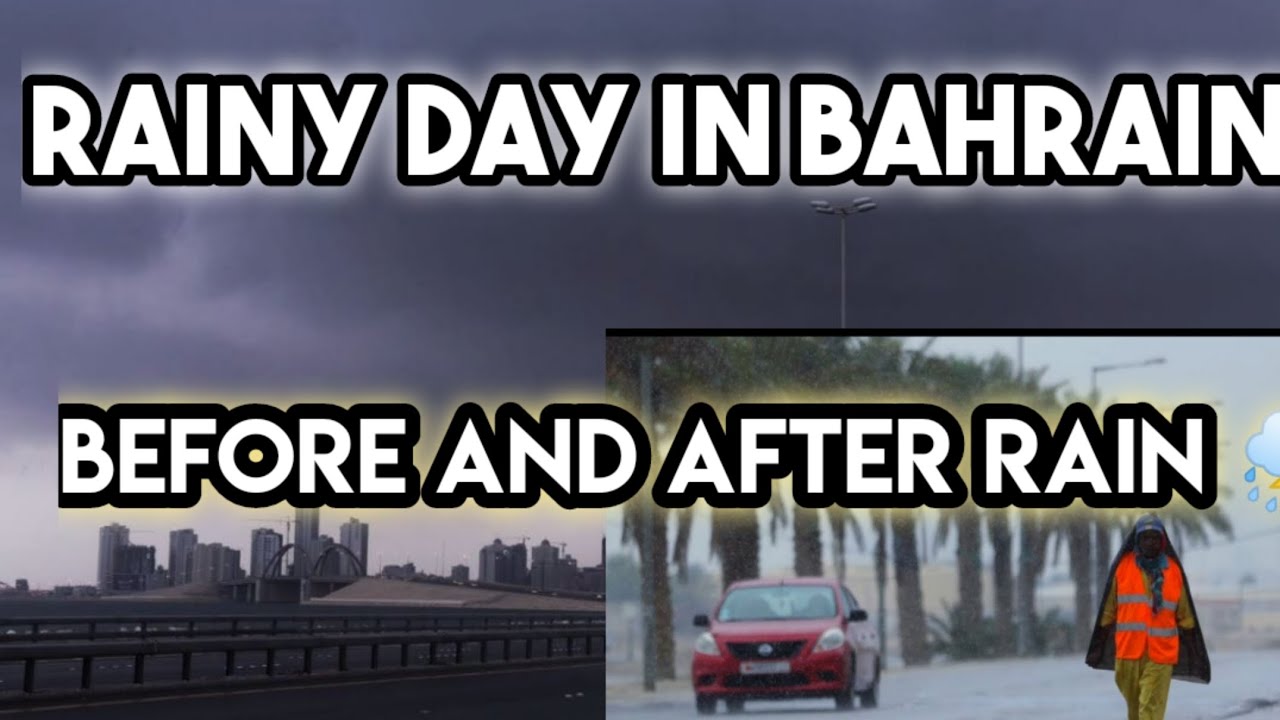 HOW PLACES LOOKs LIKE AFTER RAIN IN BAHRAIN .... #rain #bahrain - YouTube