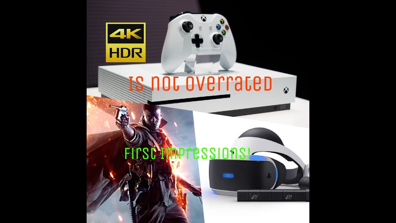First Impressions Battlefield 1 and PSVR HDR on the Xbox One S is not ...