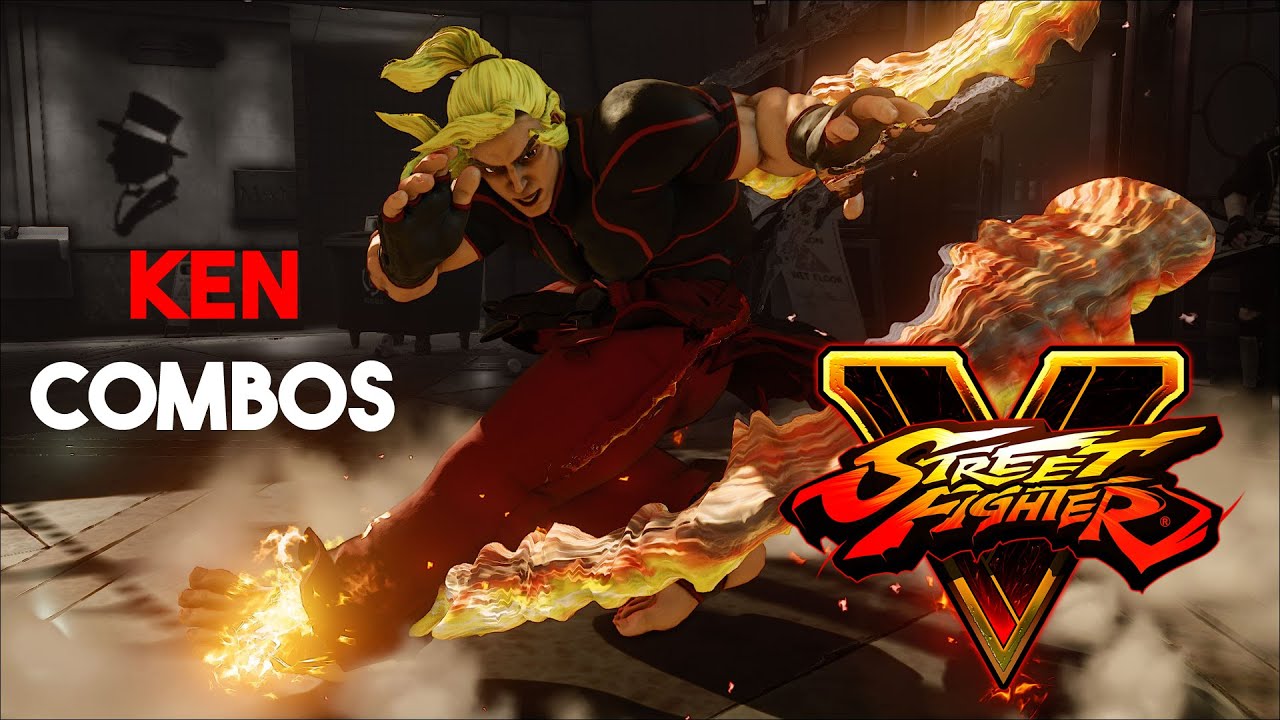 Street Fighter V - Ken Combo Video - YouTube