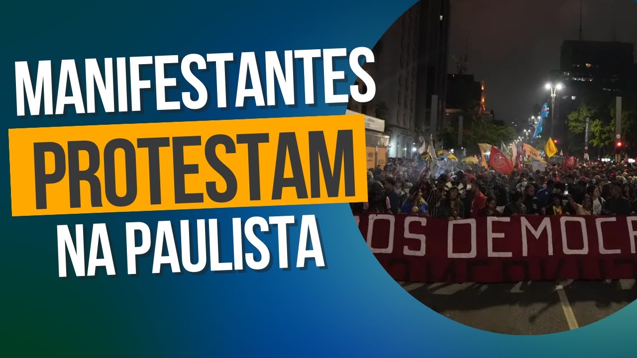 COM GRITOS DE SEM ANISTIA, MILHARES DE MANIFESTANTES PROTESTAM NA ...