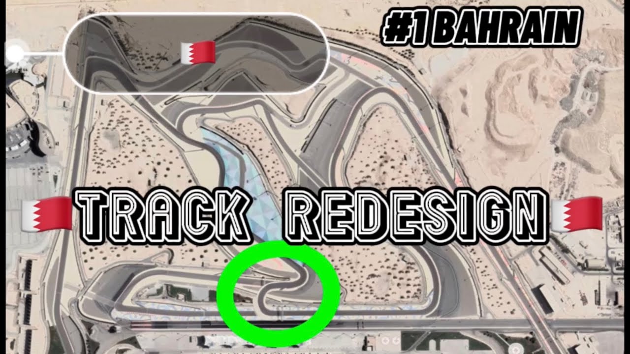 BAHRAIN F1 Track redesign #1 🇧🇭 - YouTube