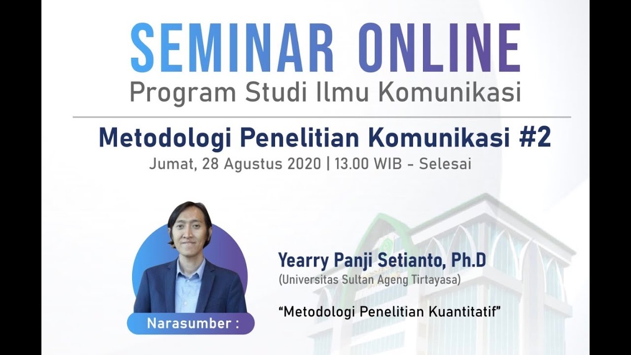 Yearry Panji Setianto, Ph.D - Metodologi Penelitian Komunikasi #2 ...