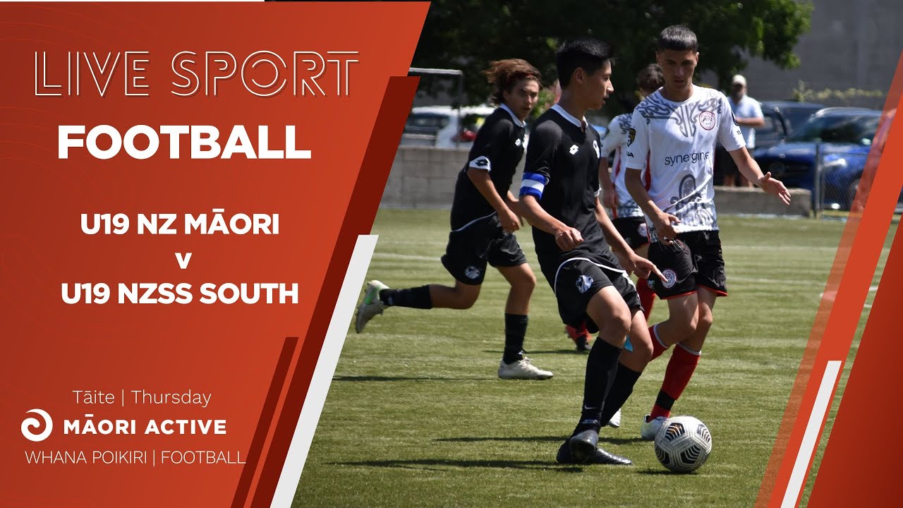 Football | 2025 NZSS Mini Series Tournament | U19 NZSS Māori v U19 NZSS ...
