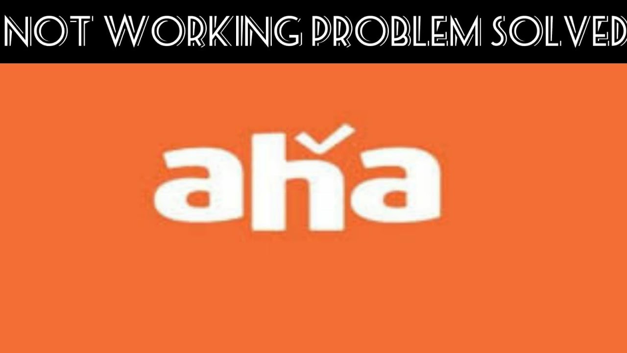 Solve "Aha" App Not Working Issue in Android and IOS - YouTube