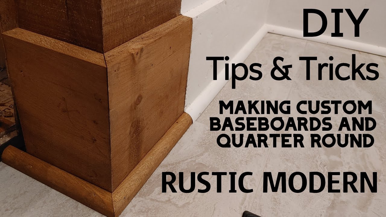 DIY - Custom Rustic Baseboard and Quarter Round / Modern - YouTube