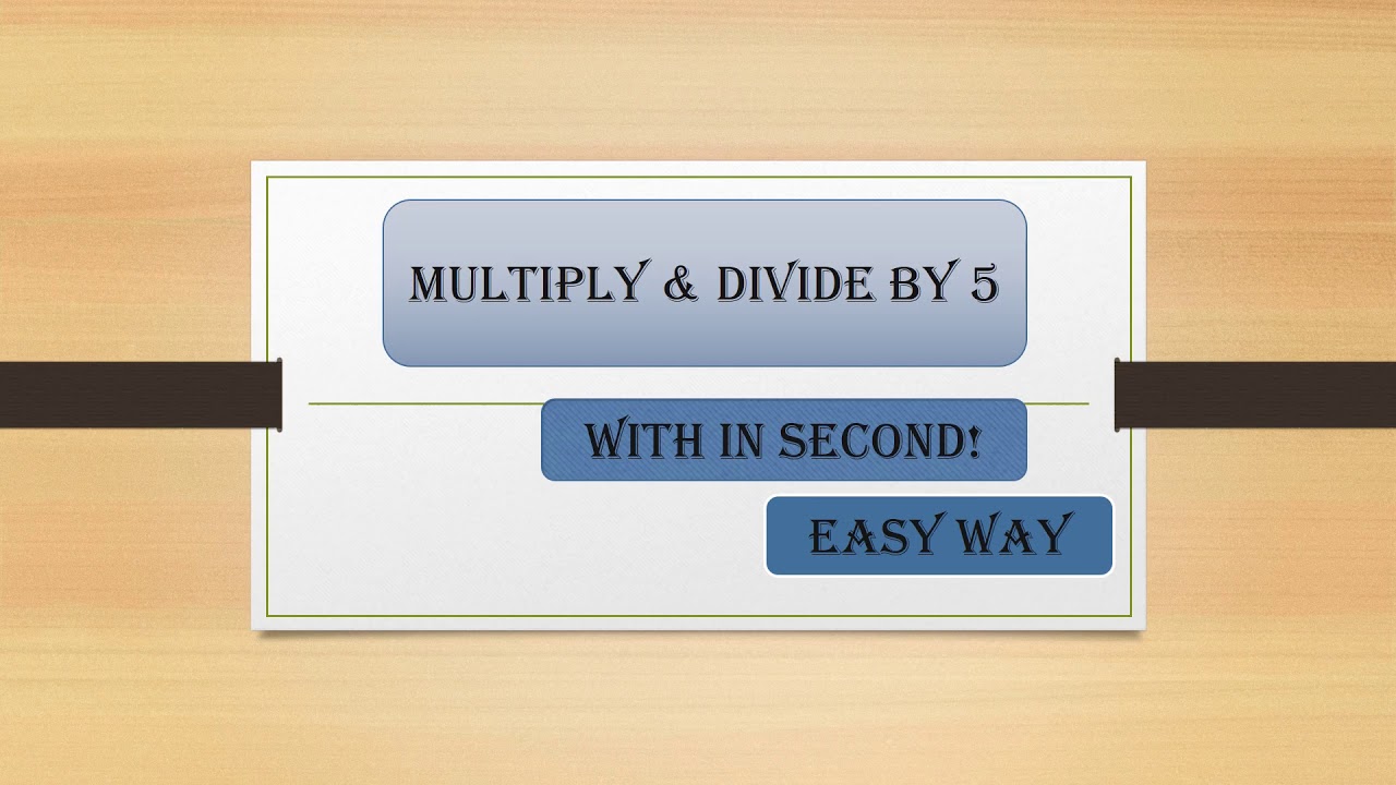 Multiply & Divide by 5 l Square any Numbers - YouTube